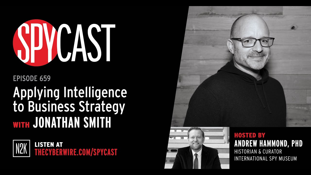 Applying Intelligence to Business Strategy with Jonathan Smith ...