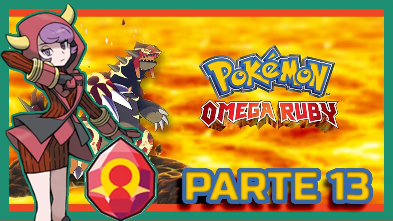 MONTE PÍRICO: BATALLAS Y DUELO - Pokémon Omega Ruby - DIRECTO 13 - YouTube