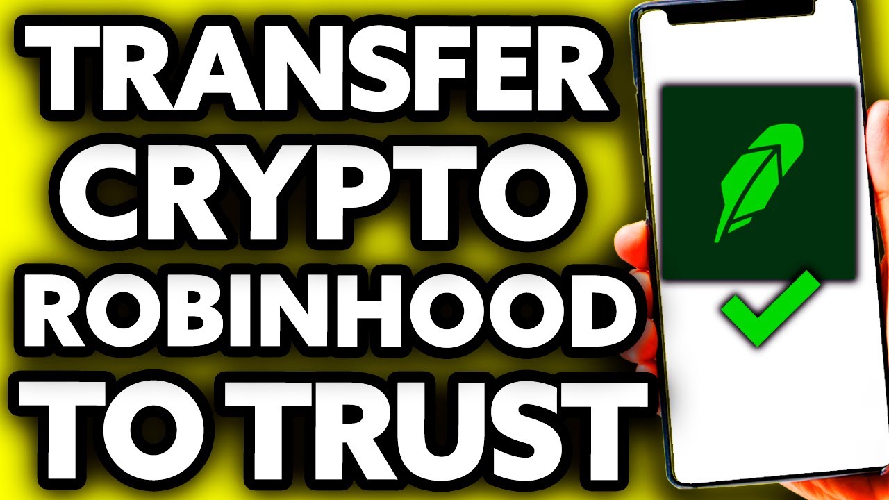 How To Transfer Crypto From Robinhood to Trust Wallet (EASY!) - YouTube