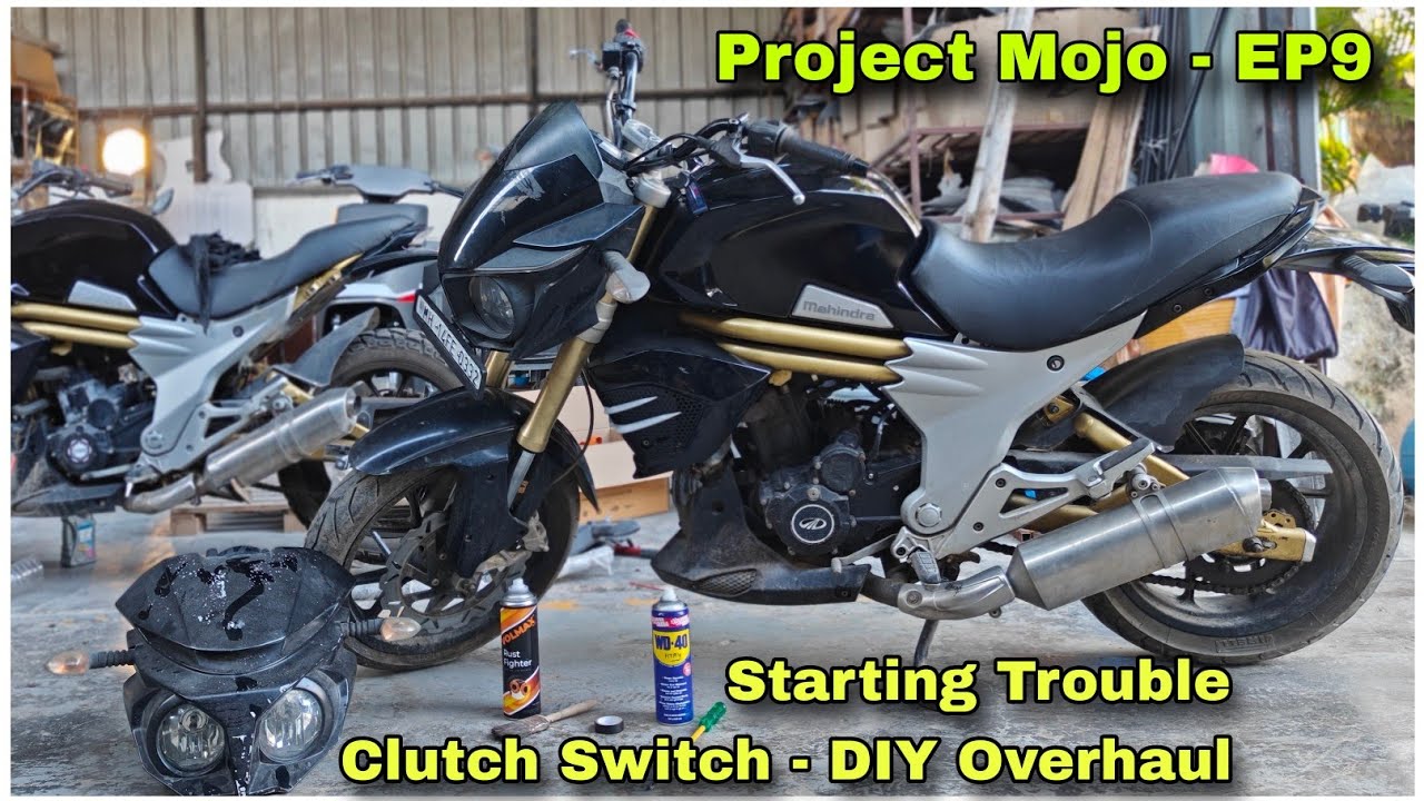 Mahindra Mojo 300 | EP9 | Starting Trouble | Clutch Lever Switch Issues ...