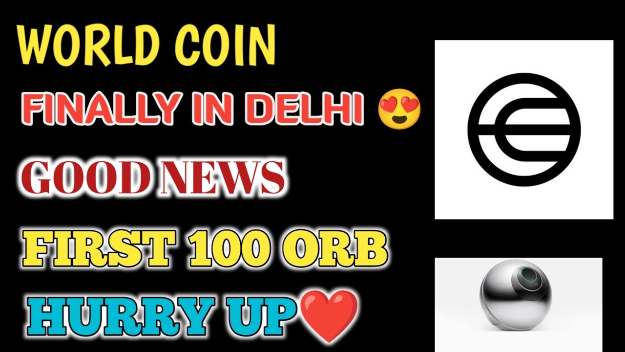 ️WORLD COIN ORB VERIFICATION | FOR FIRST 100 | HURRY UP | WORLD COIN ...