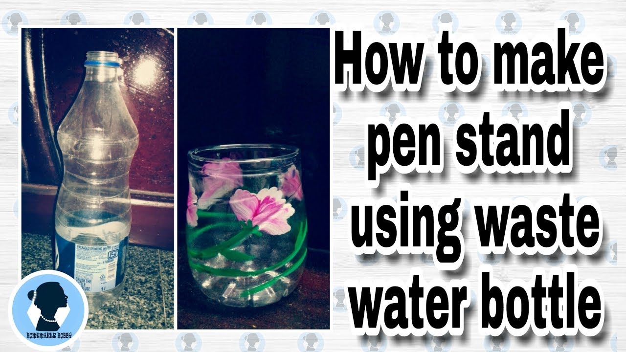 DIY using waste ; Pen stand using waste bottle - YouTube