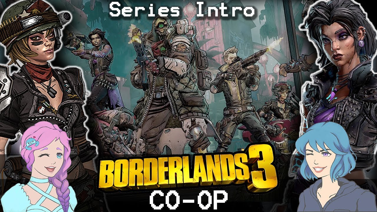 Borderlands 3 [Co-Op] - Intro to the Borderlands 3 Multiplayer Gameplay ...