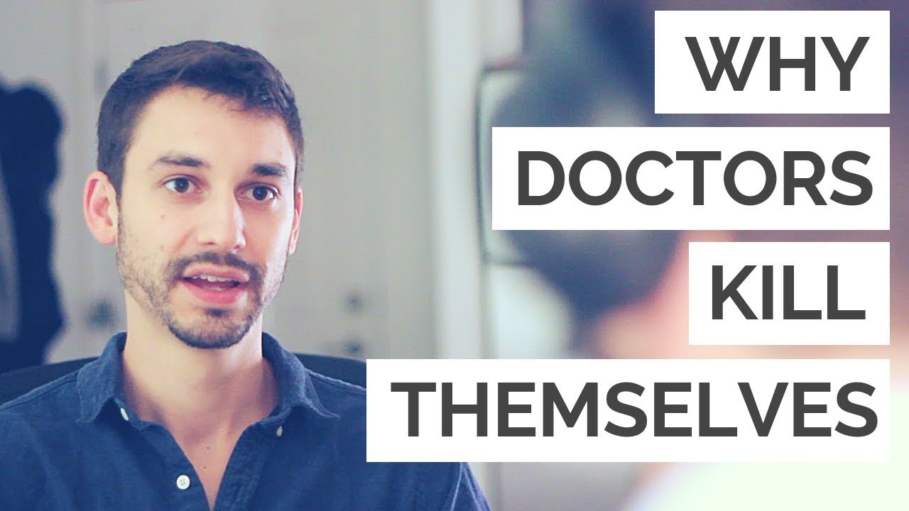 Why Doctors Kill Themselves | Dr. Alex Heyne - YouTube