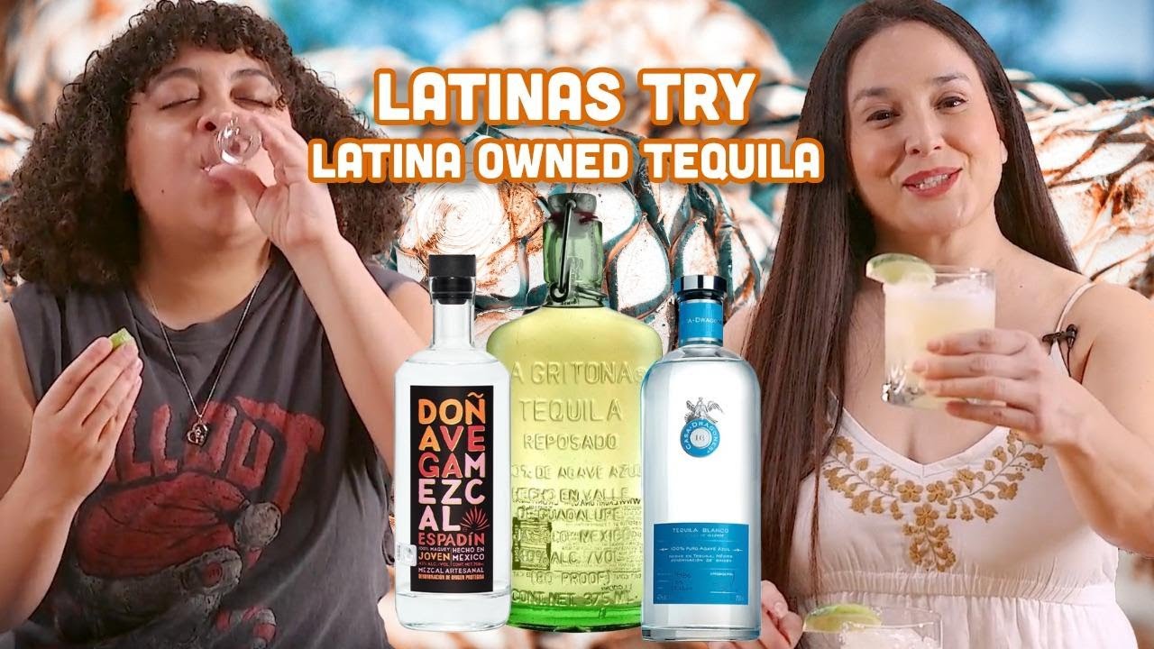 Latinas Try Women Owned Tequila - YouTube