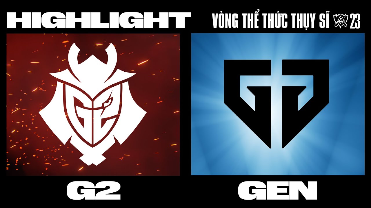 Highlight | G2 vs GEN | CKTG 2023 - VÒNG THỂ THỨC THỤY SĨ | NGÀY 3 - YouTube
