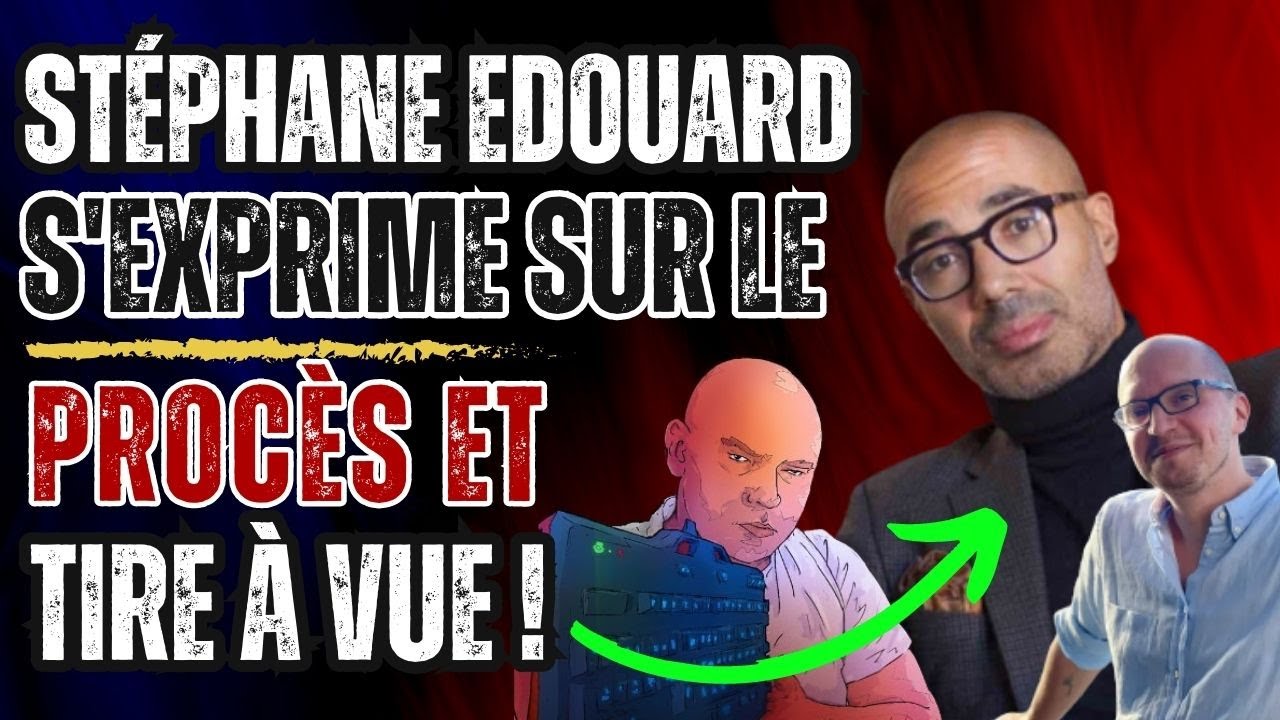 Stéphane Edouard s'exprime sur le procès face à @lefouallie4798 @DaimonChroniques - YouTube