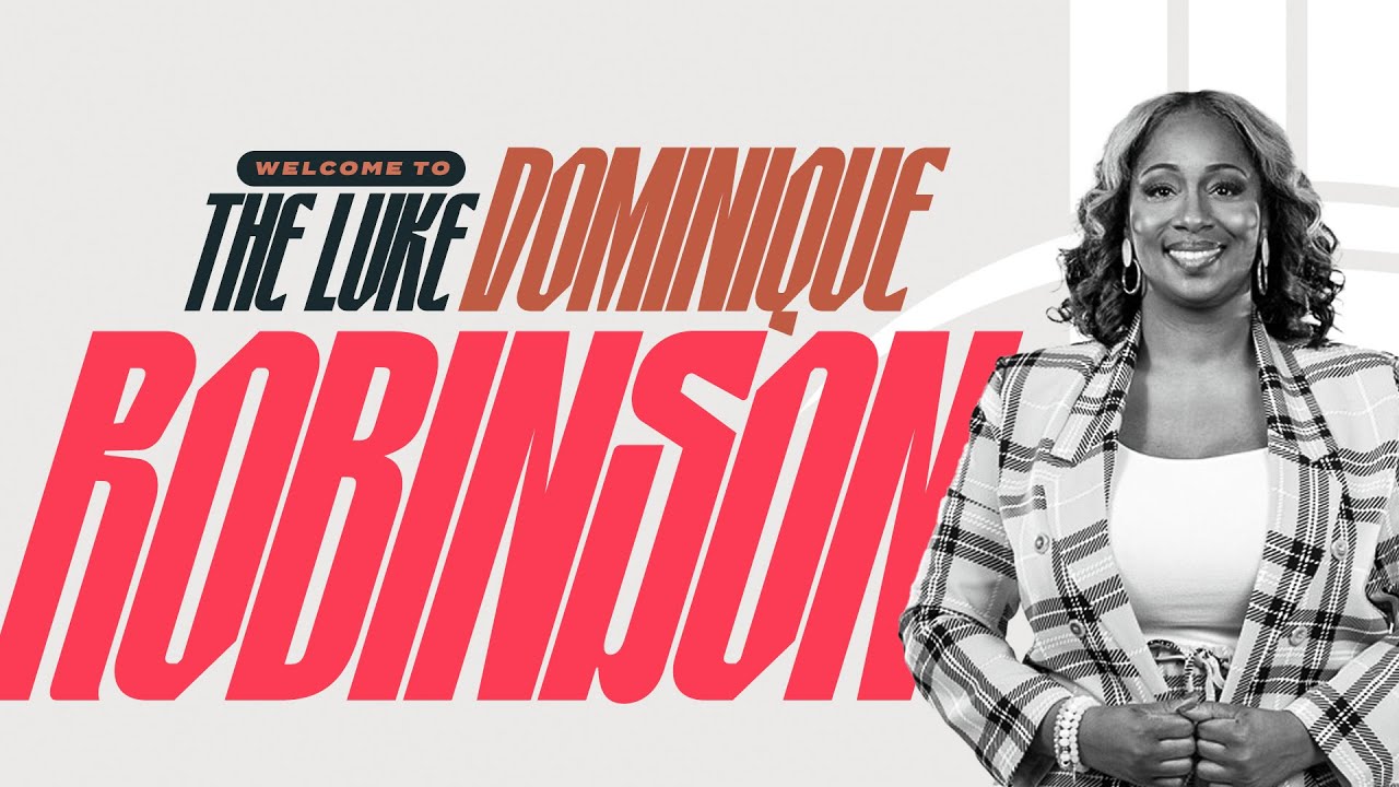The Luke Worship Experience | 10 AM |Guest Dr. Dominique Robinson | 03 ...