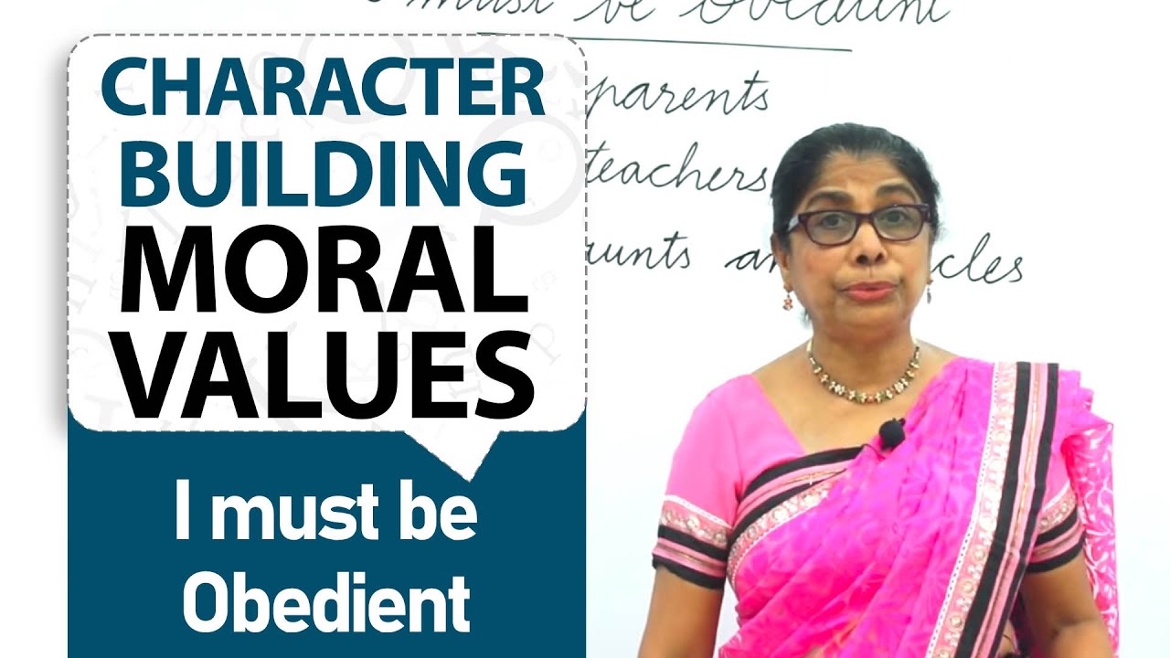 How to be an Obedient | I must be Obedient | Character Building and ...