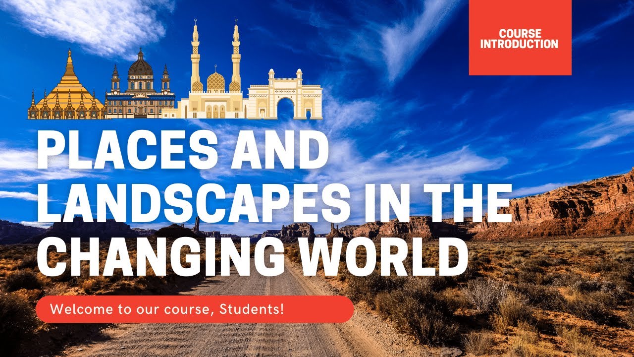 Course Introduction: Places and Landscapes - YouTube