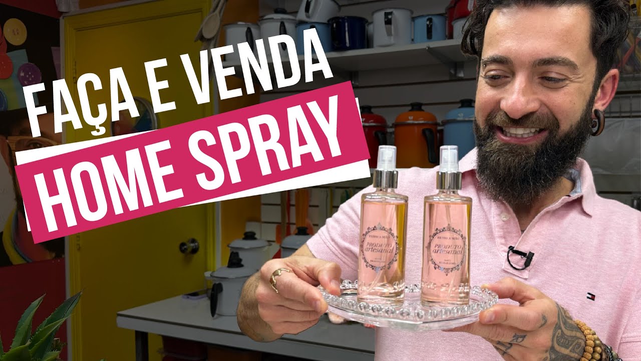 COMO FAZER HOME SPRAY: PASSO A PASSO + DICAS INCRÍVEIS | PETER PAIVA ...