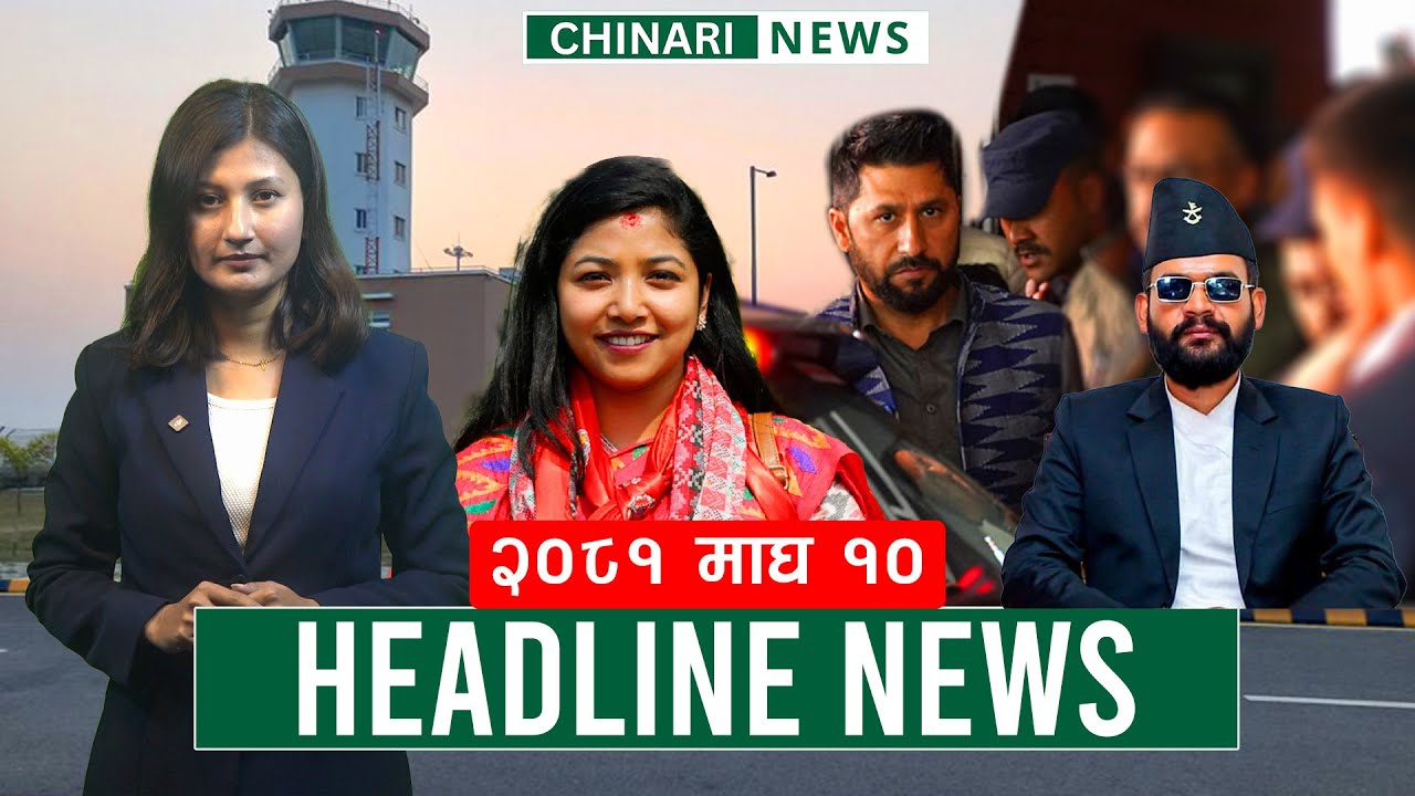 Todays Top Chinari Headlines | 10 Magh 2081 | Chinari News - YouTube