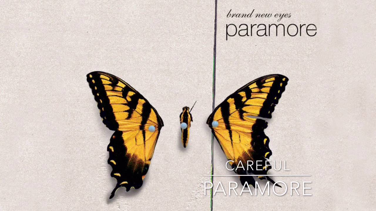 Careful - Paramore (Lyrics) - YouTube