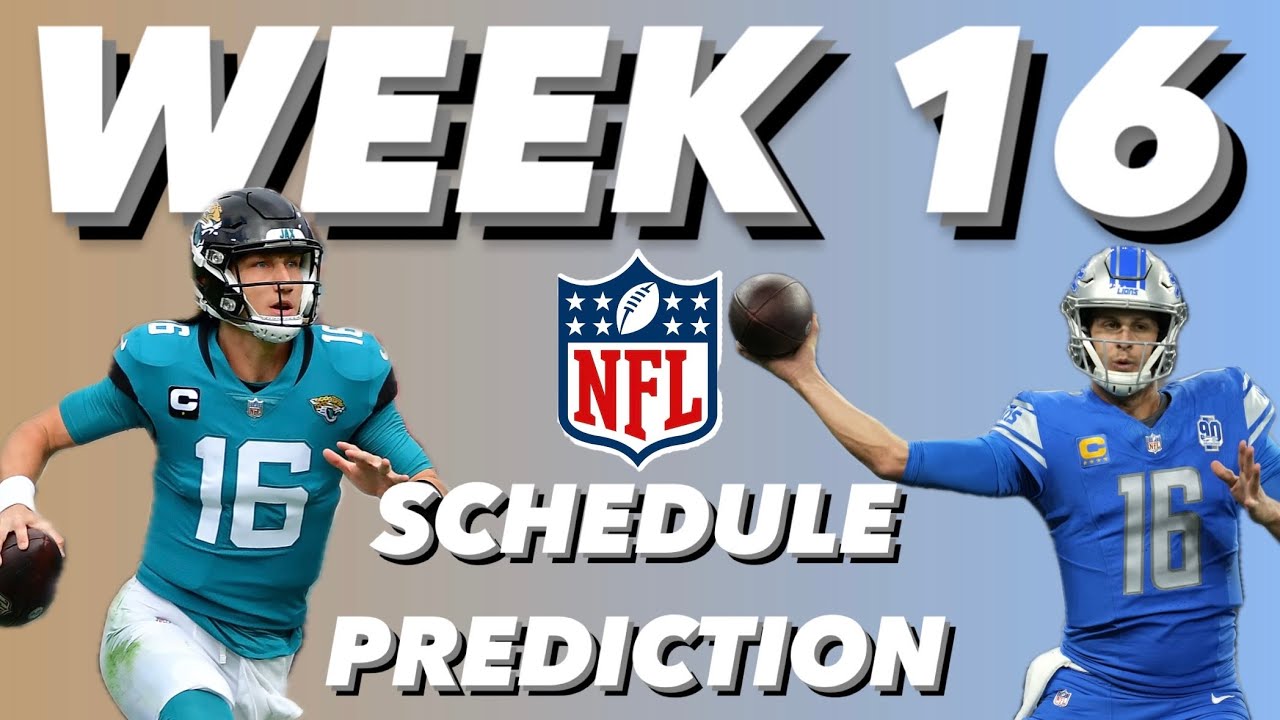 2024 NFL Schedule Prediction: Week 16 - YouTube
