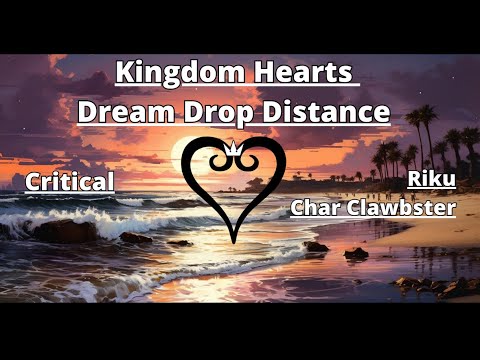 Kingdom Hearts - Dream Drop Distance - Critical - Riku - Char Clawbster ...