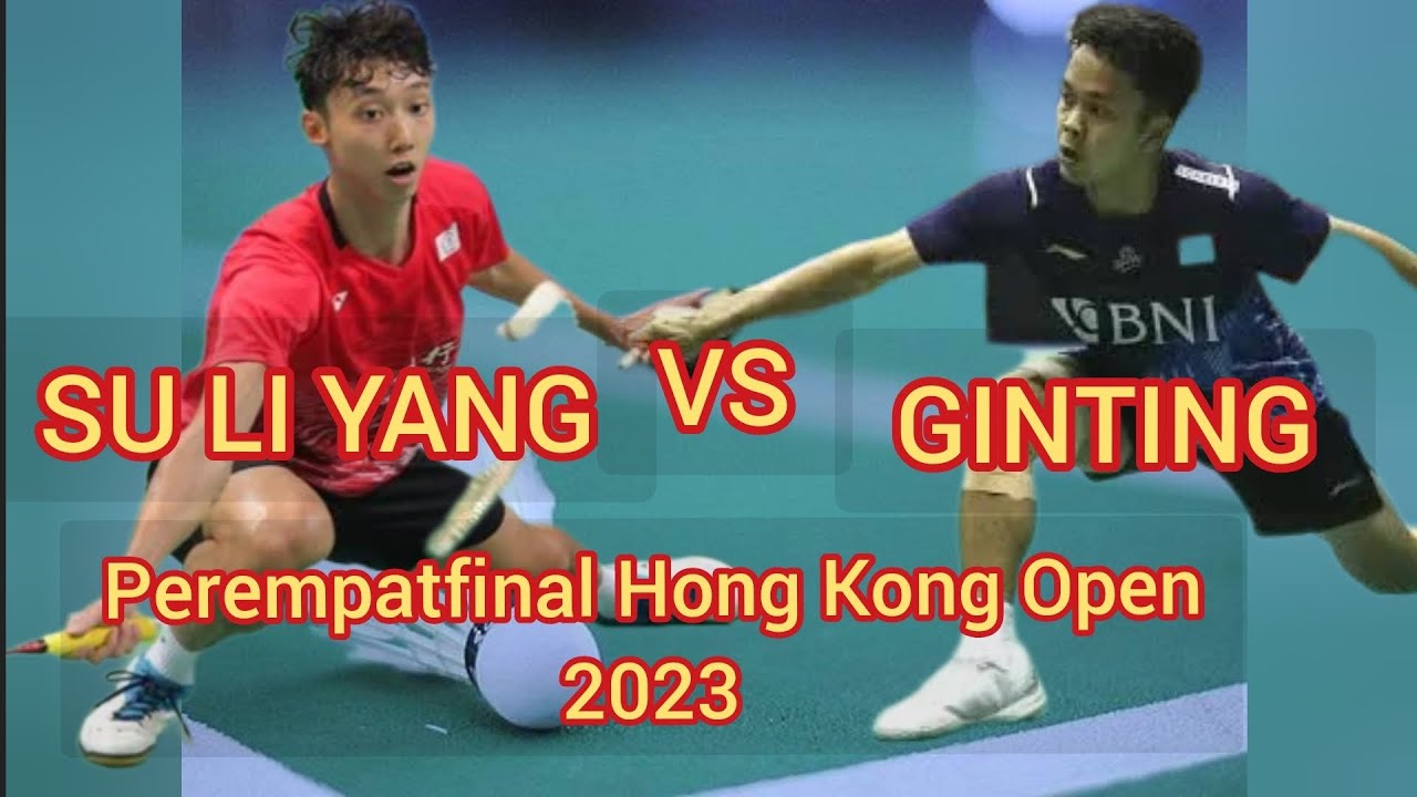 Anthony Ginting Vs Su Li Yang | Perempatfinal Hong Kong Open 2023 - YouTube