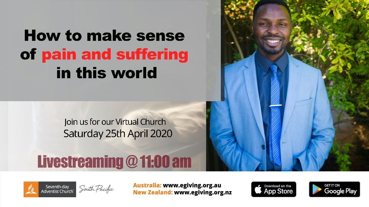 "How to make sense of pain and suffering in this world" Virtual Church ...