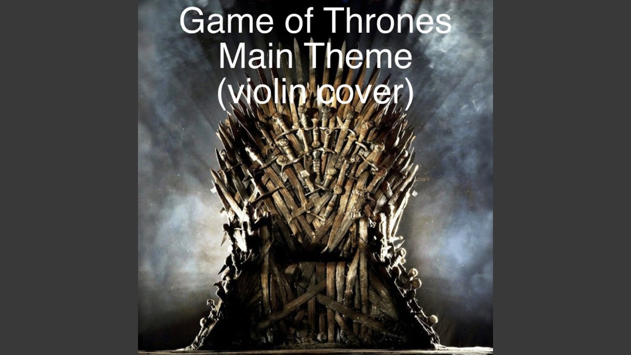 Game of Thrones Main Theme (violin cover) - YouTube