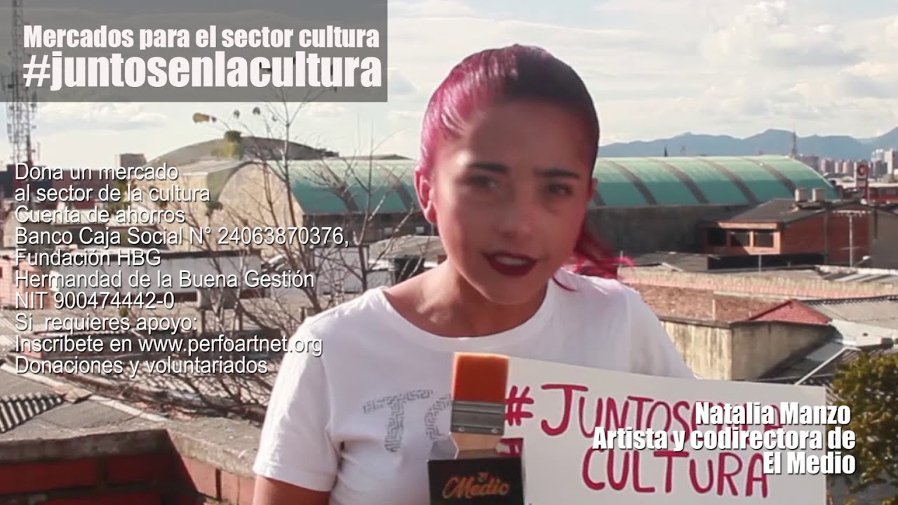 #juntosenlacultura ELMEDIO Natalia Manzo Santiago Cortes - YouTube