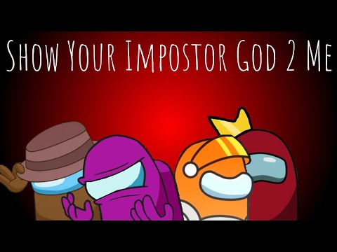 Show Your Impostor God 2 Me - YouTube