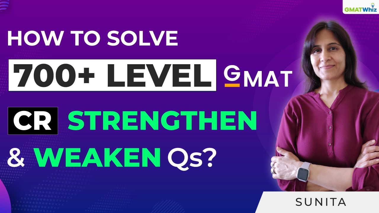 How to solve 700+ level #GMAT CR Strengthen & Weaken Questions? - YouTube