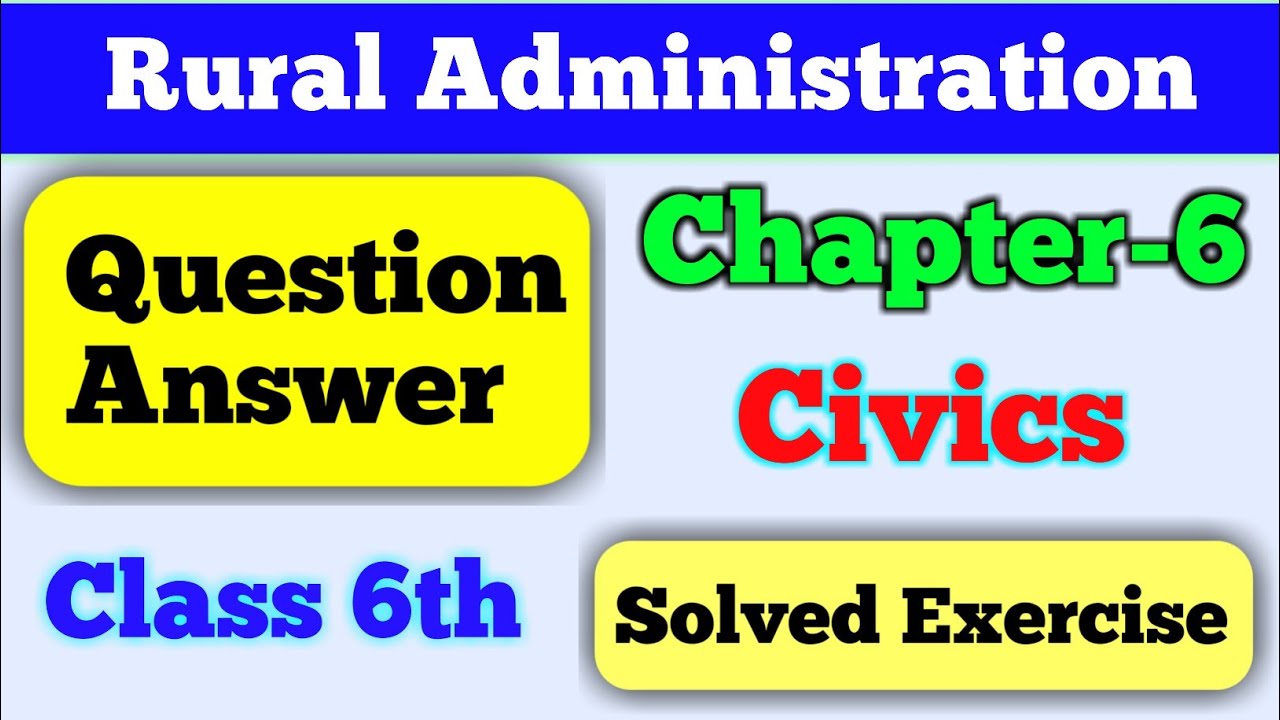 Class 6 Civics Chapter 6 question answer | NCERT Civics | By Solutions ...