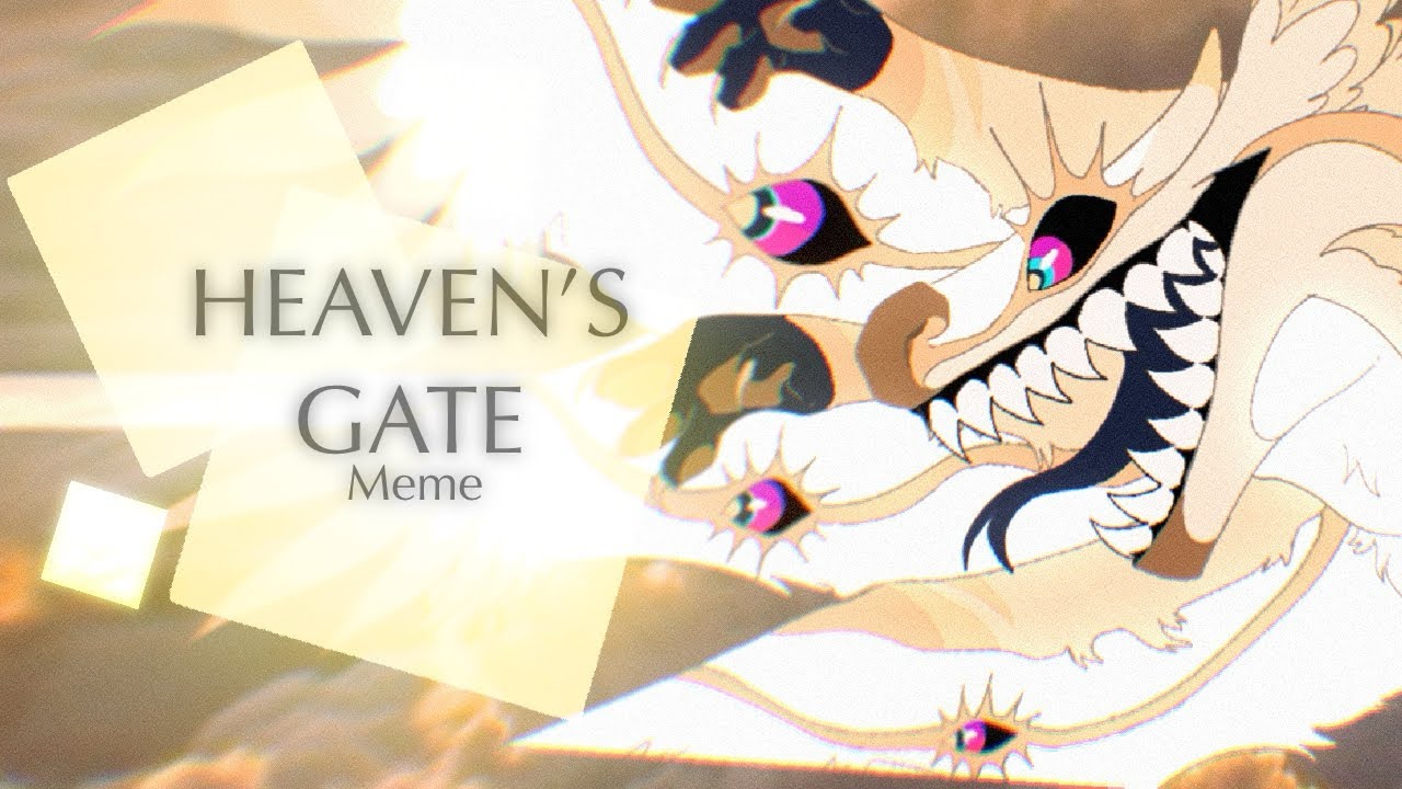 Heaven’s Gate | Cos | Animation Meme | Ft. Ouratum - YouTube