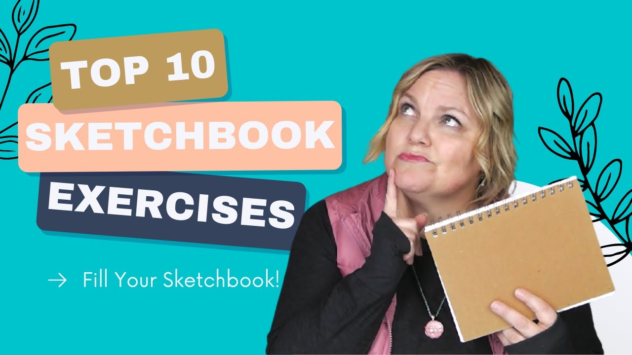 Top 10 Exercises | How to Fill Up your Sketchbook - YouTube