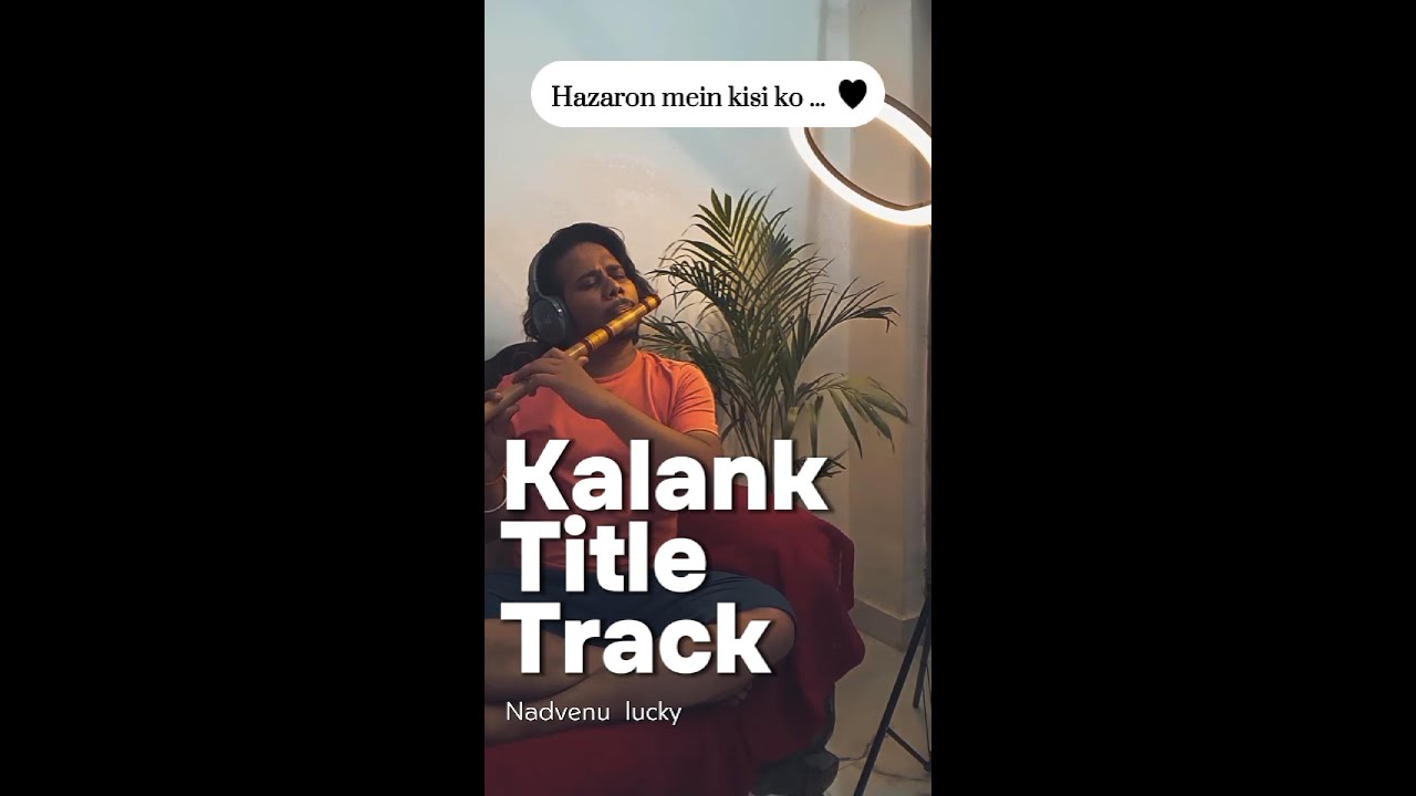Kalank song instrumental / kalank song/ kalank song lofi/ Kalank title ...