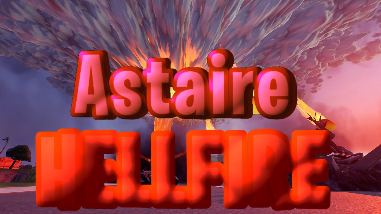 Astaire Season 2 HELLFIRE Event |Fortnite Creative Battle Royale - YouTube