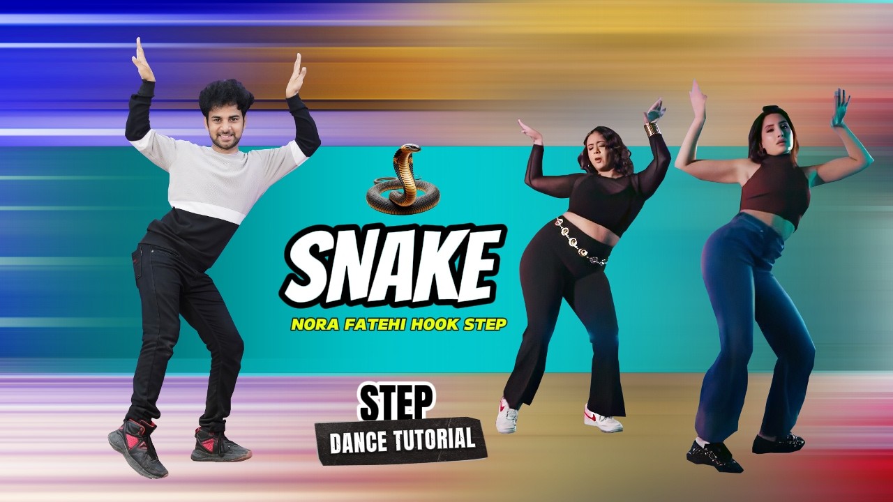 Snake Dance Tutorial Step by Step | Snake Nora fatehi Dance Tutorial ...