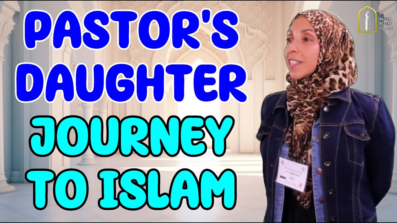 A Pastor's Daughter Shares Her Journey to Islam - YouTube