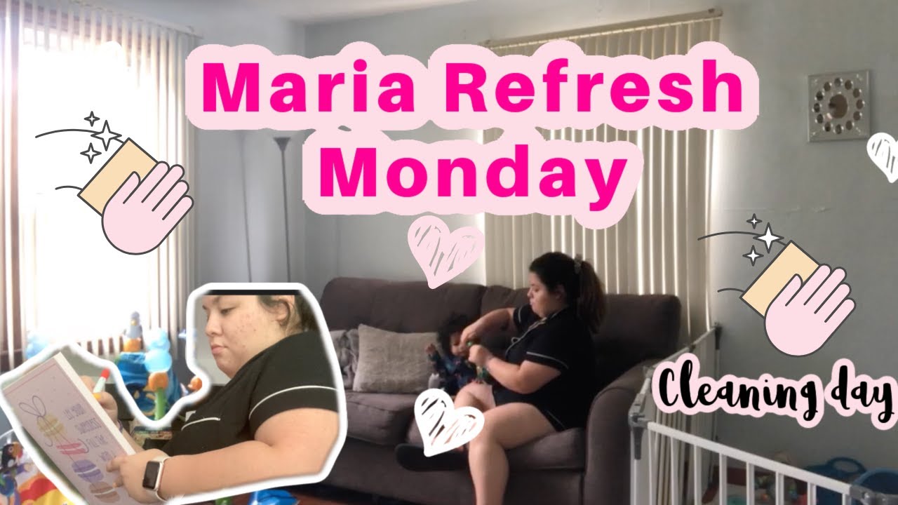 Maria Refresh Monday #3 *Clean with me* - YouTube