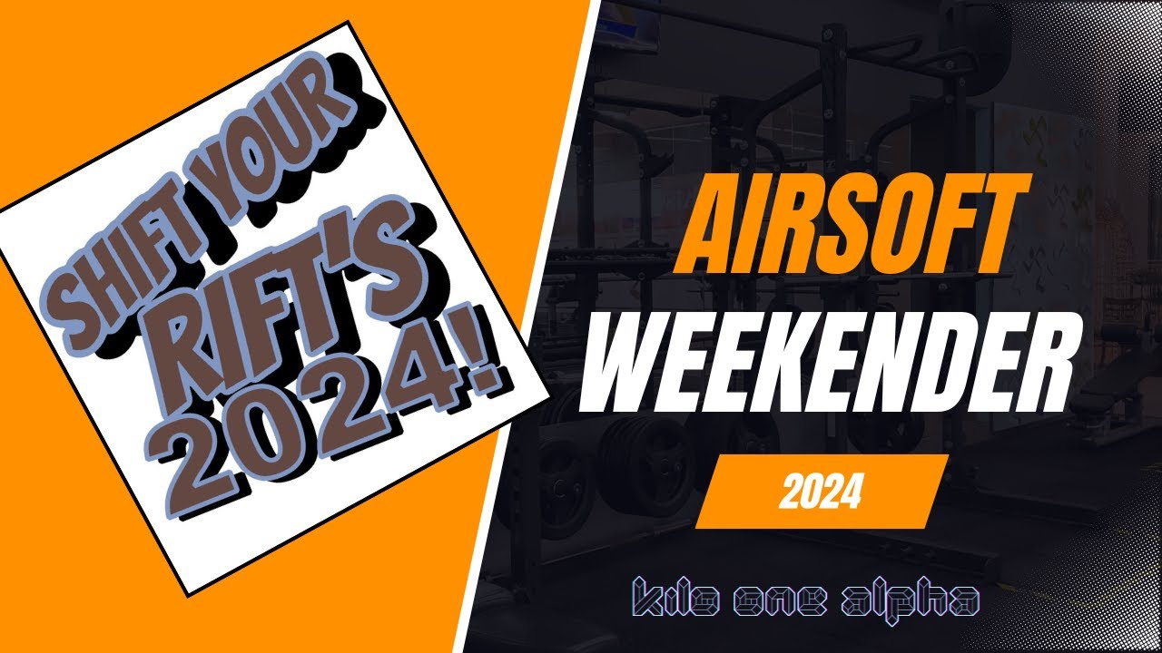 Shift your RIFT 2024... the best Airsoft weekender in the UK right now ...