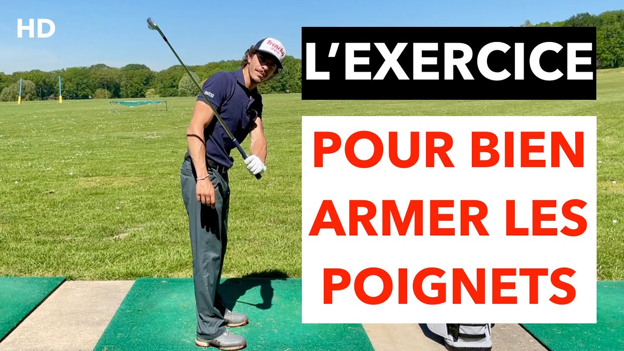 BIEN ARMER LES POIGNETS PEUT VOUS CHANGER LA VIE cours de golf par ...