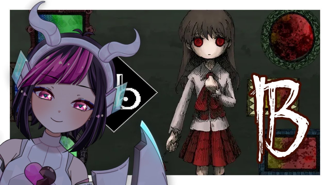 Annual Ib Replay... GOOD ENDING WHEN??? 【Cyber Bug Vtuber | Kuwagata ...