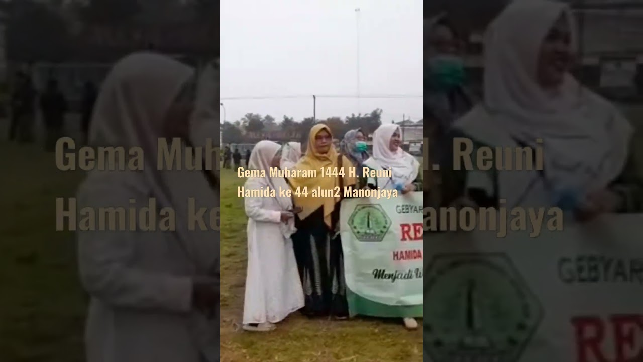 Gema Muharam 1444 H. Reuni Hamida ke 44 alun2 Manonjaya - YouTube