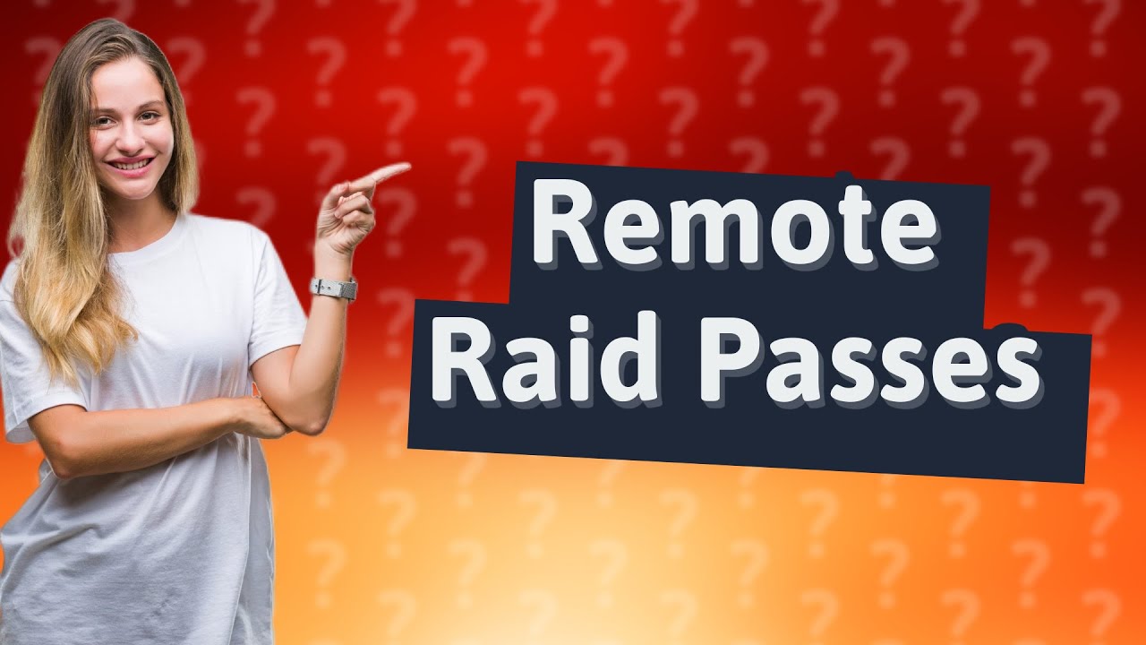 Can you have 5 remote Raid Passes? - YouTube