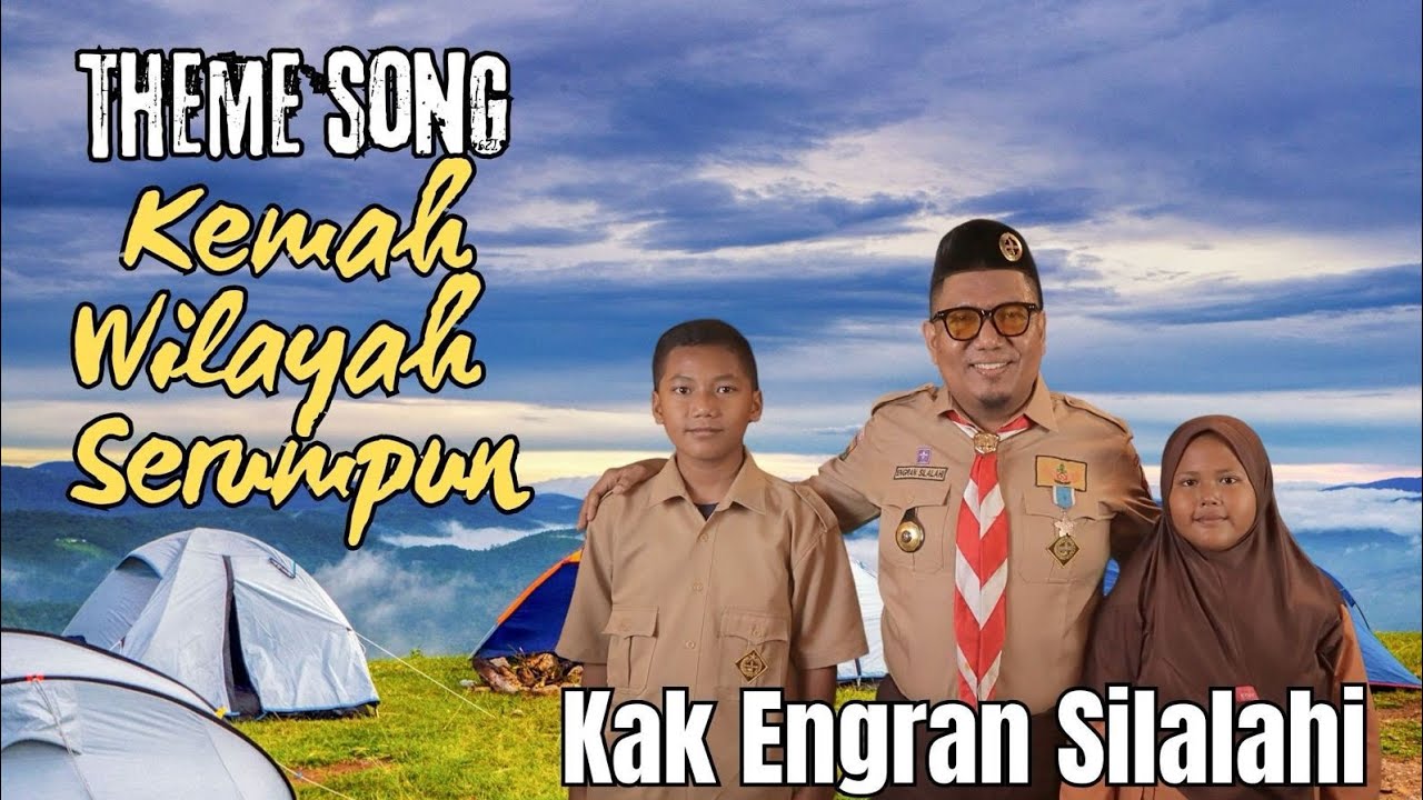 Theme song - KEMAH WILAYAH SERUMPUN Lirik By: Engran Silalahi. - YouTube