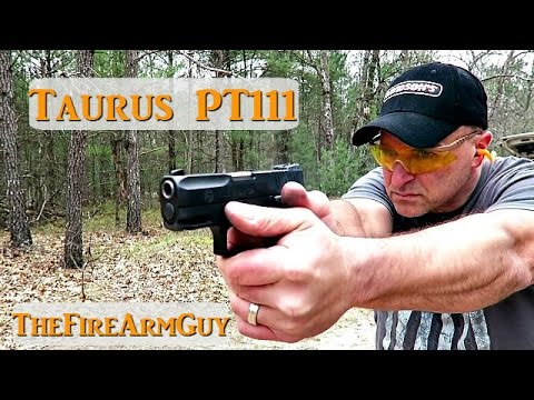 Taurus PT111 Range Review - TheFireArmGuy - YouTube