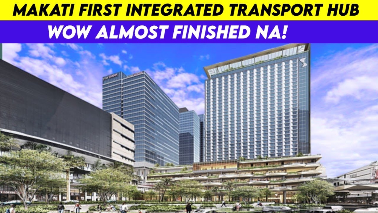 Makati First Transport Terminal Latest Update - YouTube