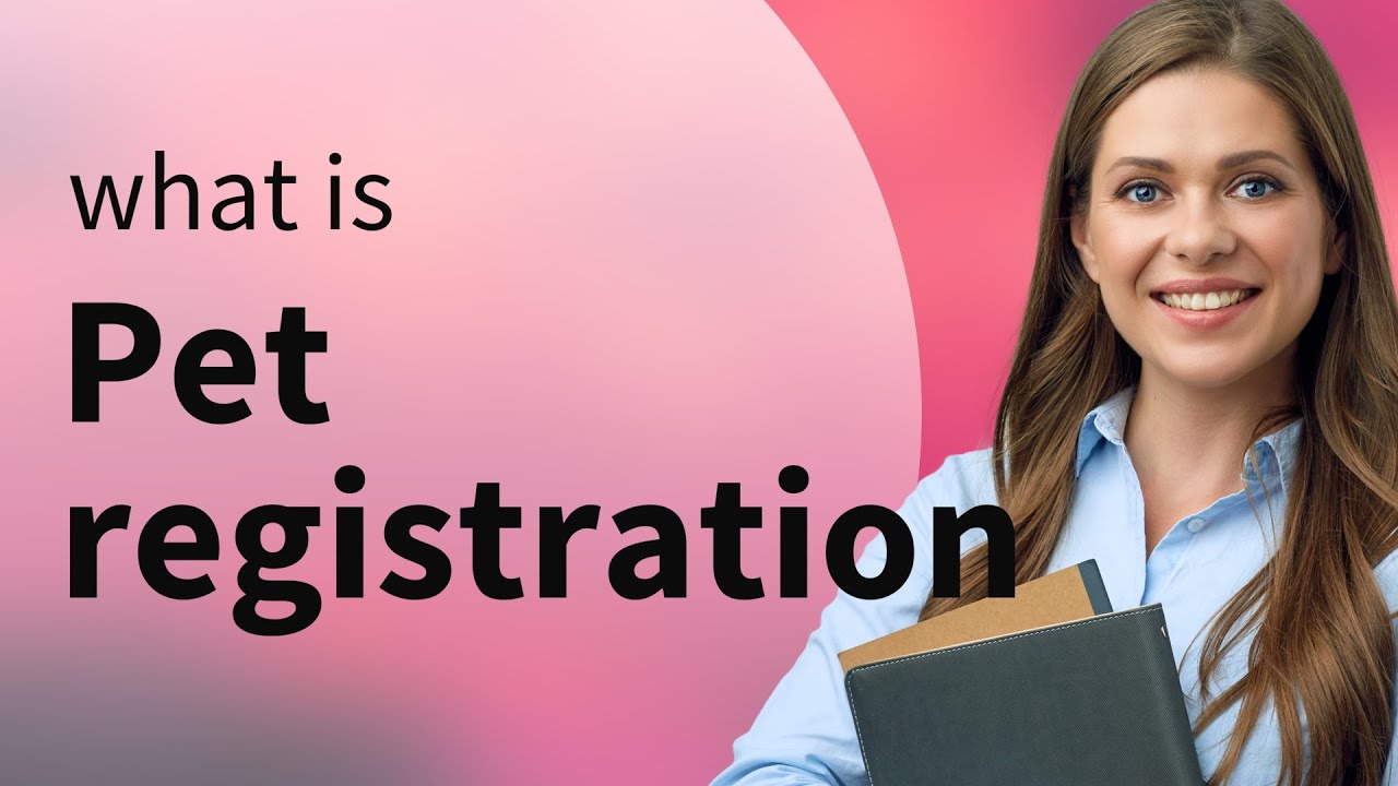 Understanding Pet Registration: A Guide for Pet Owners - YouTube