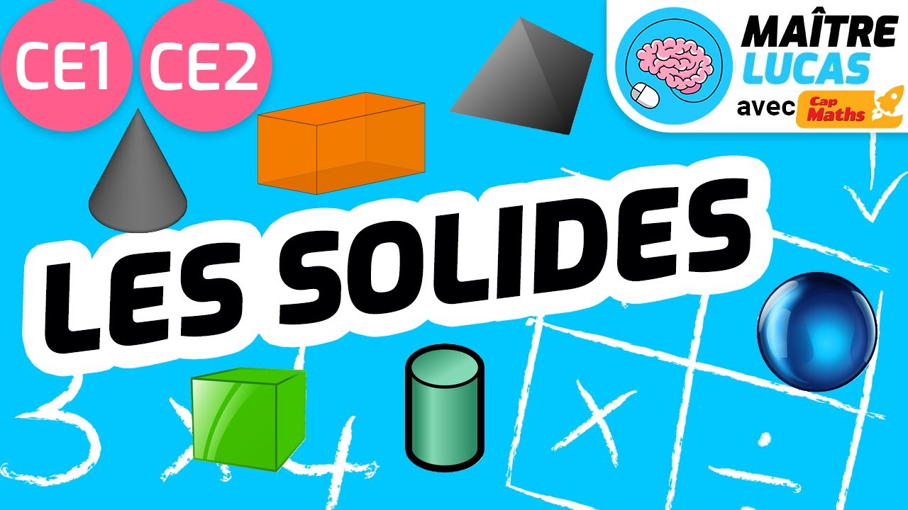 Les solides CE1 - CE2 - Cycle 2 - Maths - Mathématiques - Géométrie ...