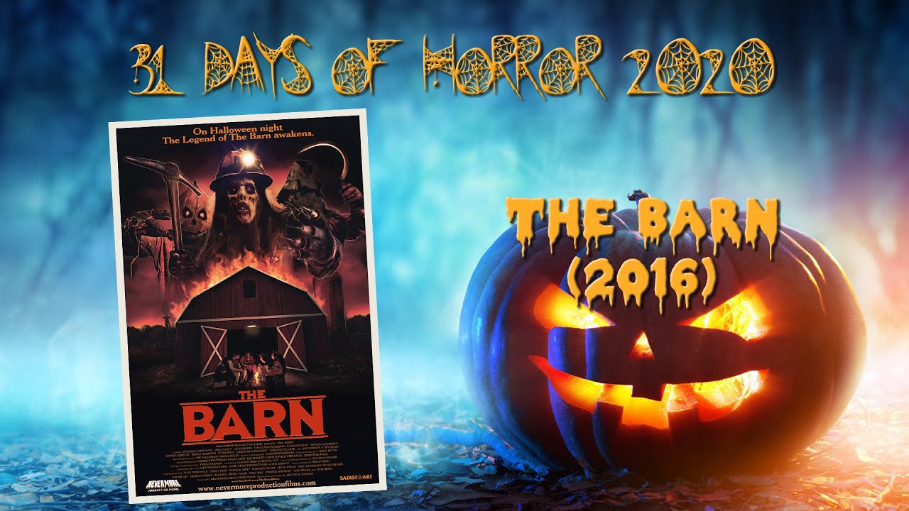 The Barn (2016) - 31 Days of Horror 2020 - Movie 30 - YouTube