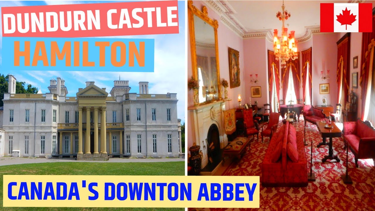 Inside Dundurn Castle Hamilton | Canada's Downton Abbey | Ontario's ...