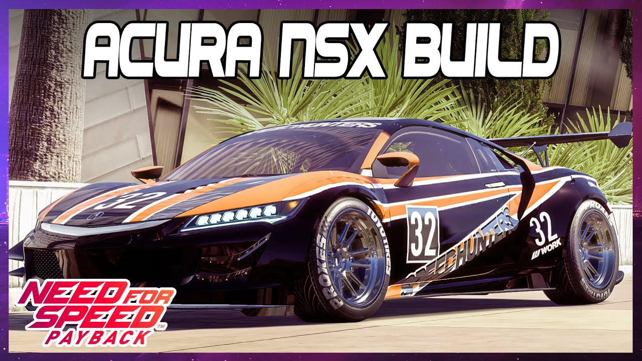 Need for Speed Payback Car customization - Acura NSX vinyl wrap build ...