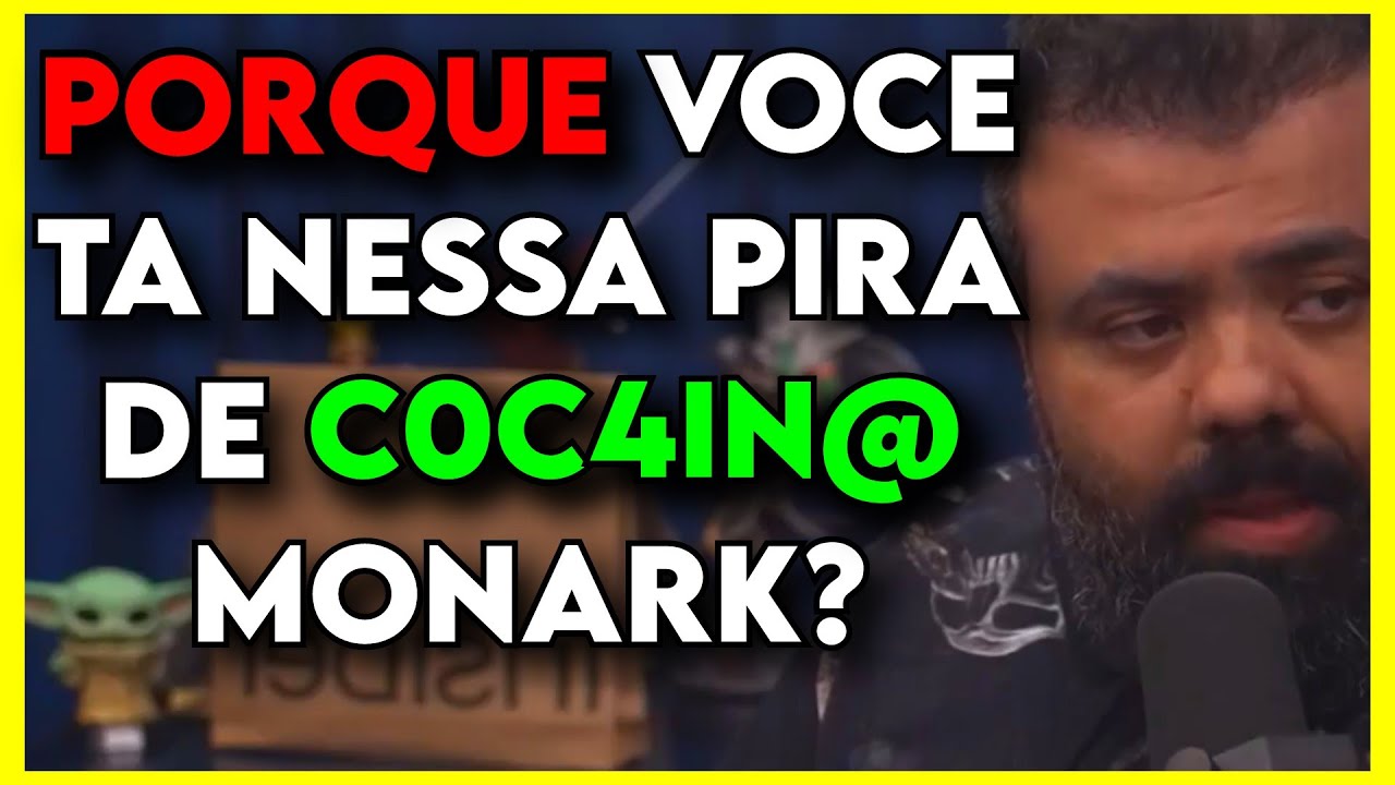 MONARK VAI PASSAR PRA DROG4S PIORES - YouTube