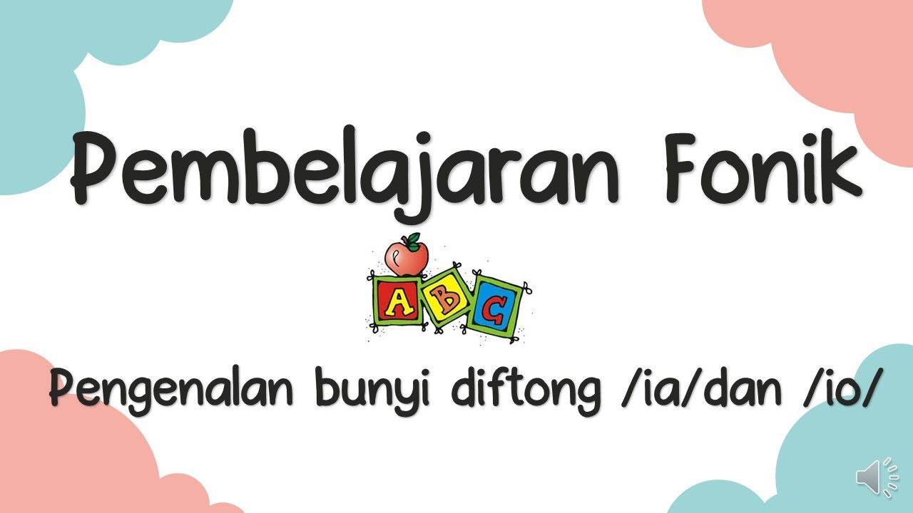 Pembelajaran Fonik - Pengenalan Diftong /ia/ dan /io/ - YouTube