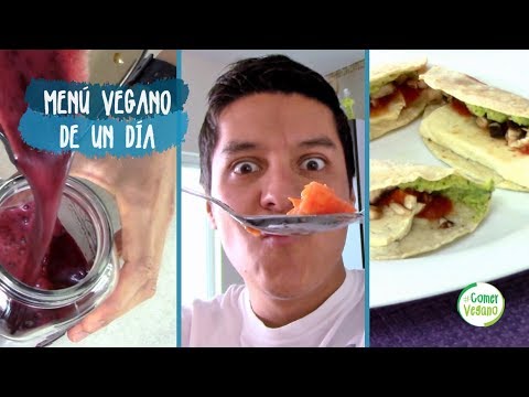 LO QUE COMO EN UN DÍA VEGANO SÚPER SALUDABLE - YouTube