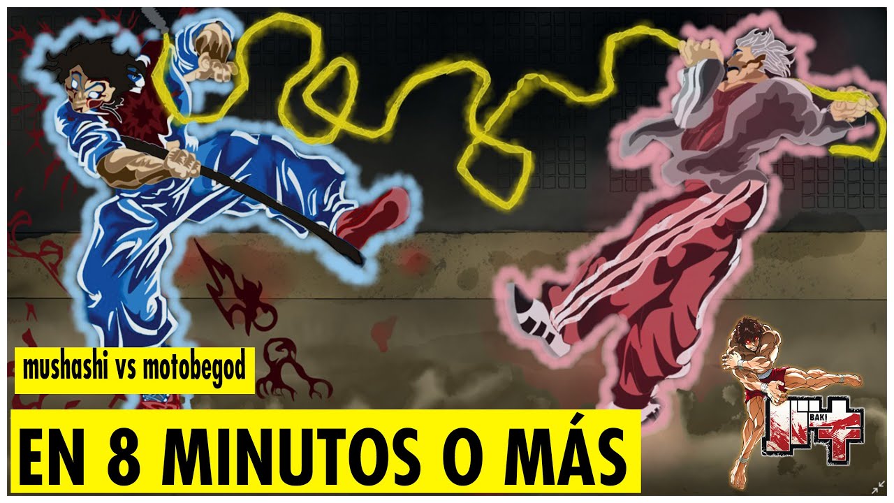 ⛔️BAKI DOU, MUSHASHI VS MOTOBEGOD /// Resumen En 8 Minutos O Mas! - YouTube
